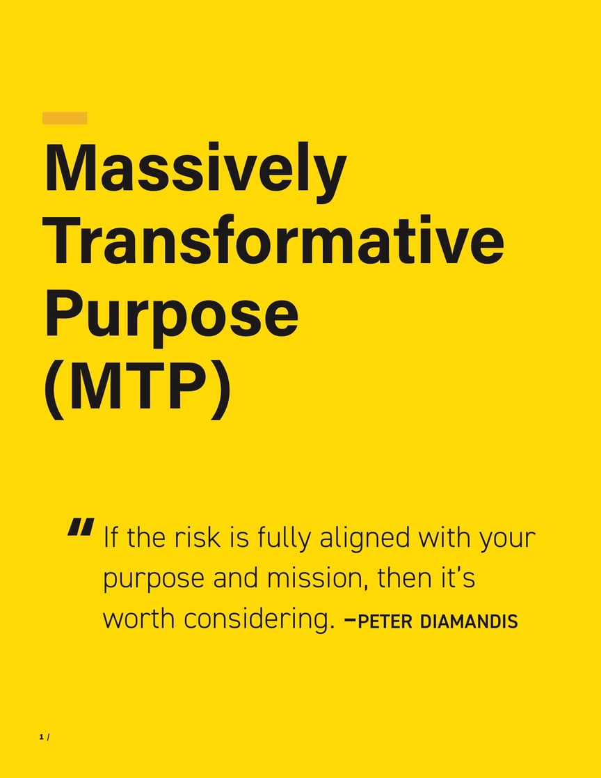 A Guide to Finding Your Massively Transformative Purpose